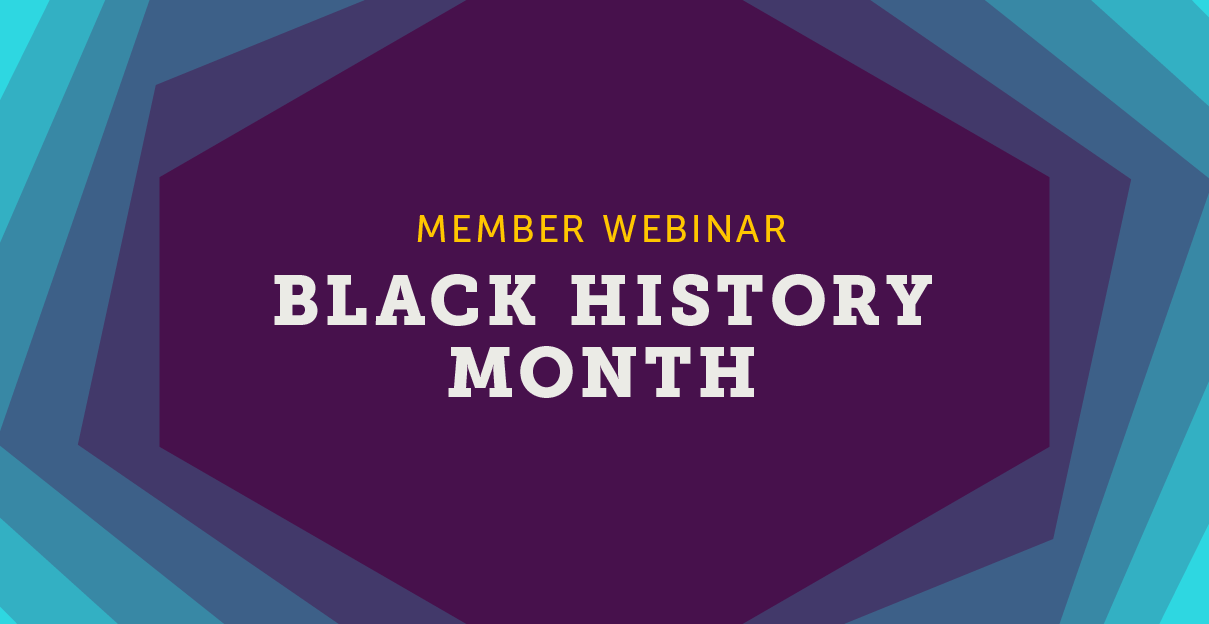 Member Webinar: Black History Month 2024 | Seramount
