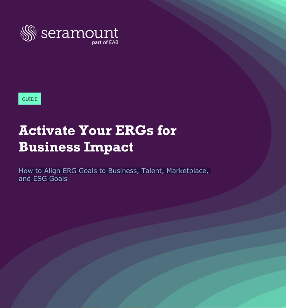Activate Your ERGs for Business Impact | Seramount