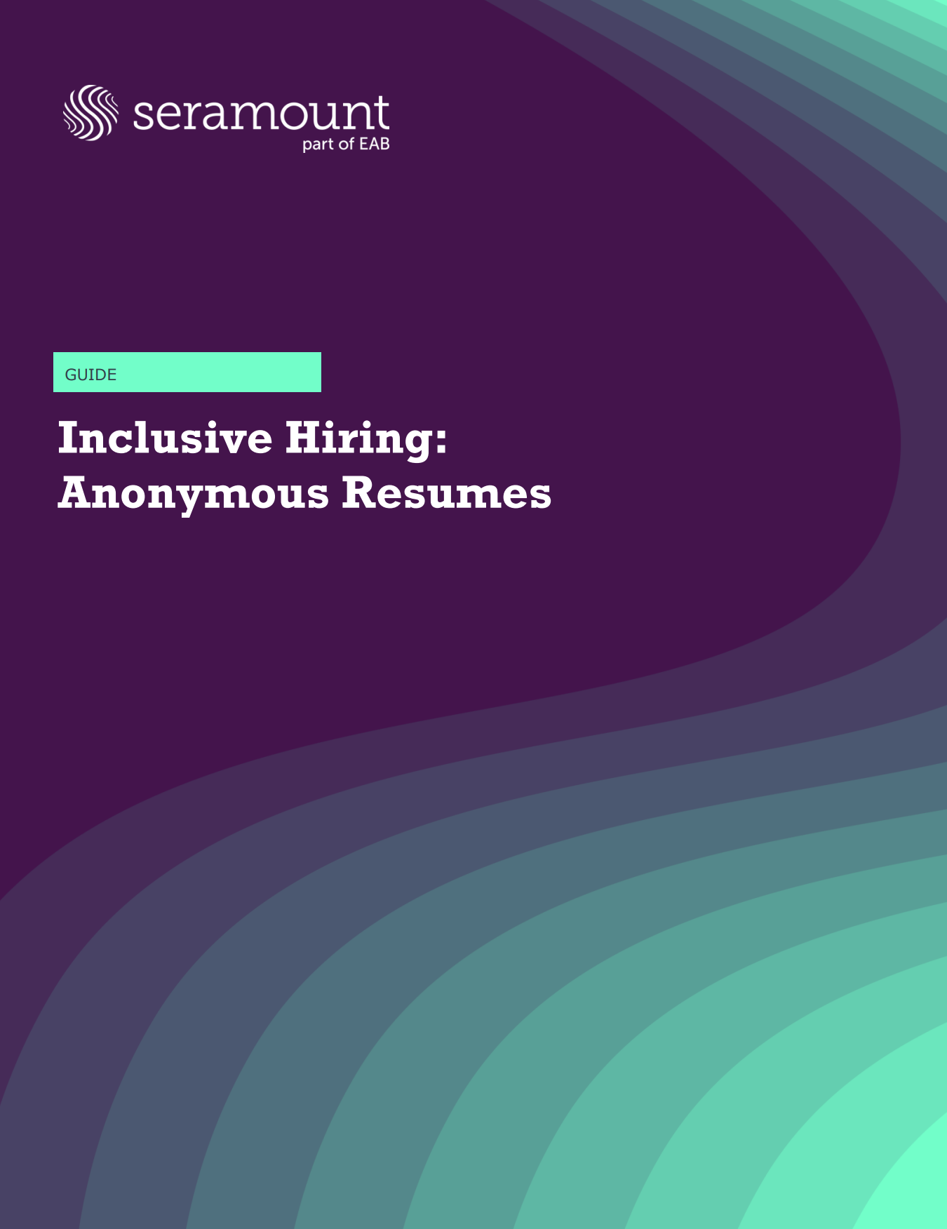 Inclusive Hiring: Anonymous Resumes | Seramount Inclusive Hiring: Anonymous Resumes | Seramount