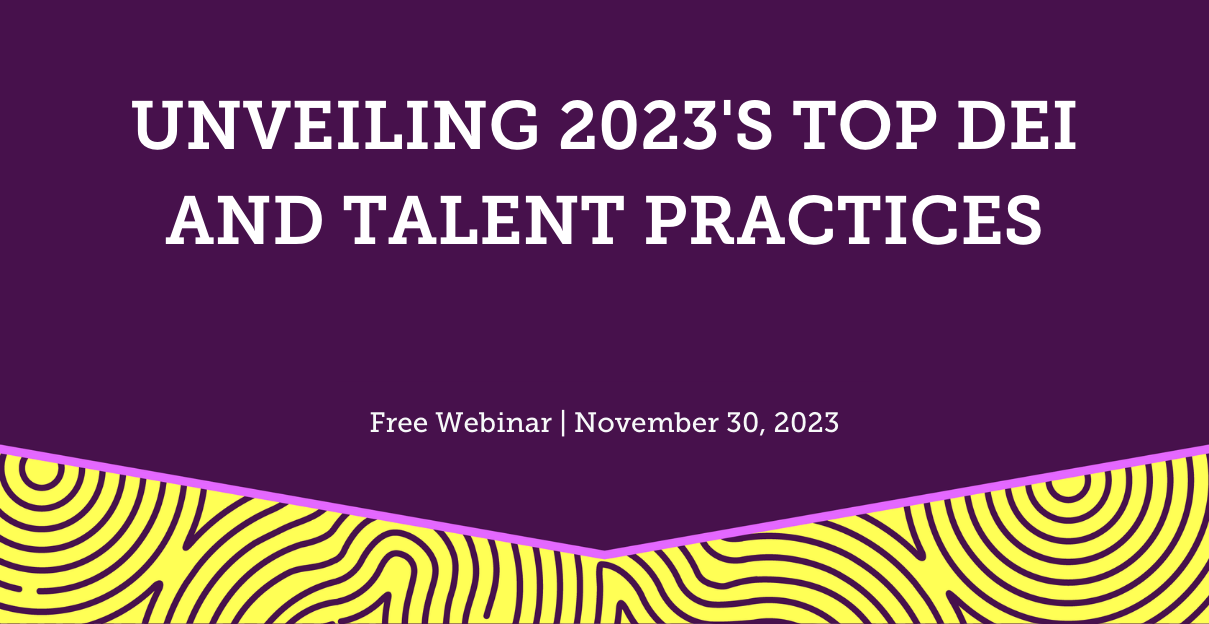 Unveiling 2023's Top DEI and Talent Practices | Seramount