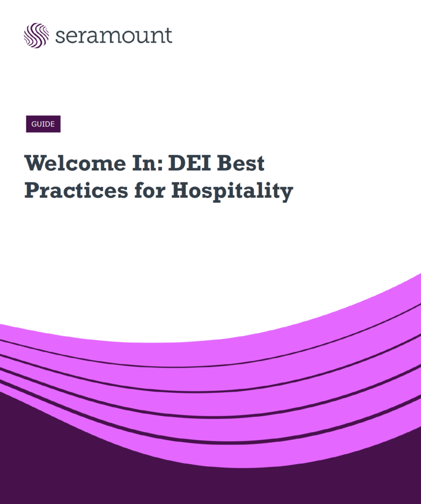 Welcome In: DEI Best Practices for Hospitality | Seramount