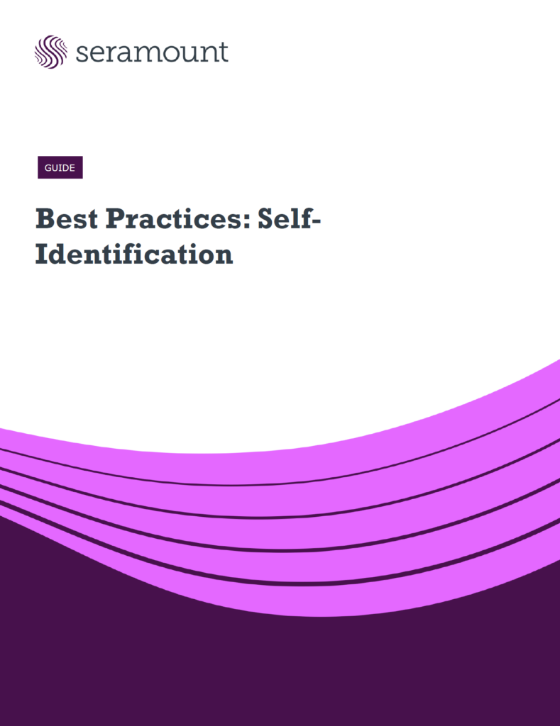 Best Practices: Self-Identification | Seramount