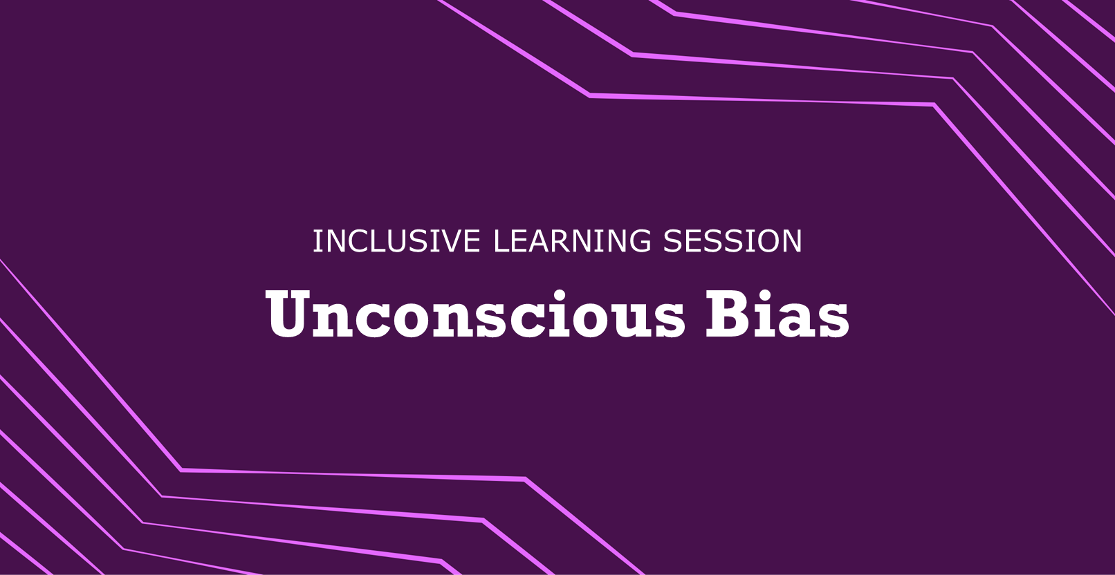 Inclusive Learning Session: Unconscious Bias | Seramount