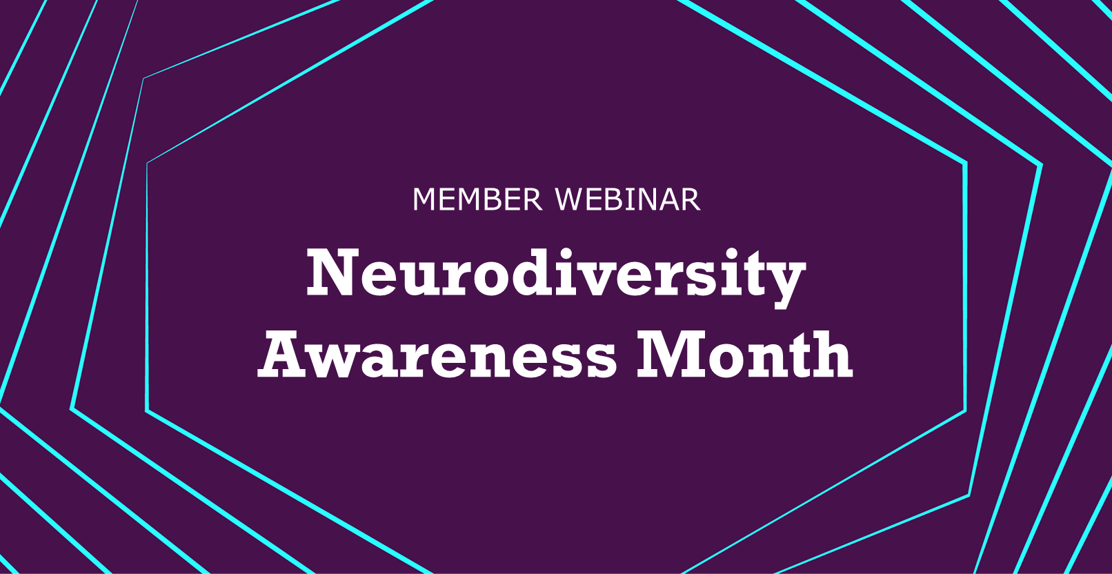 Member Webinar: Neurodiversity Awareness Month 2025 | Seramount