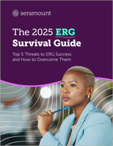 The 2025 ERG Survival Guide | Seramount