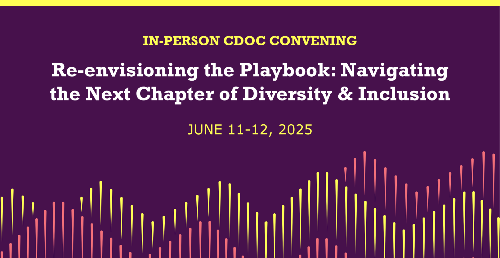 In-Person CDOC Convening: Re-envisioning the Playbook: Navigating the ...