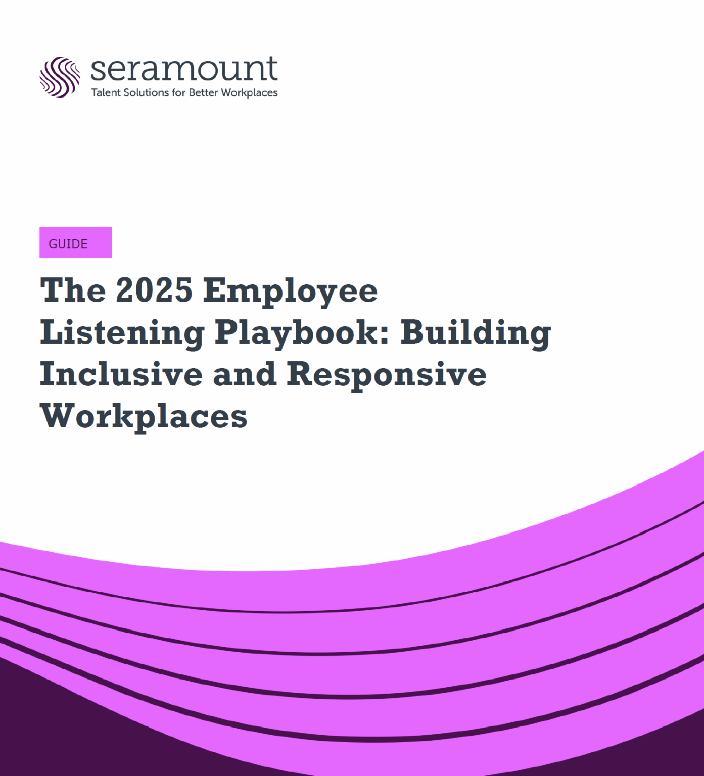 The 2025 Employee Listening Playbook | Seramount