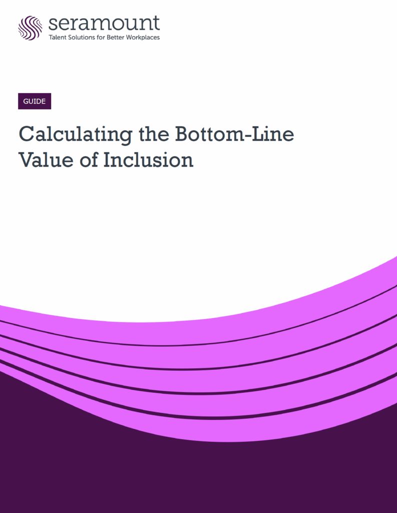 Calculating the Bottom-Line Value of Inclusion | Seramount