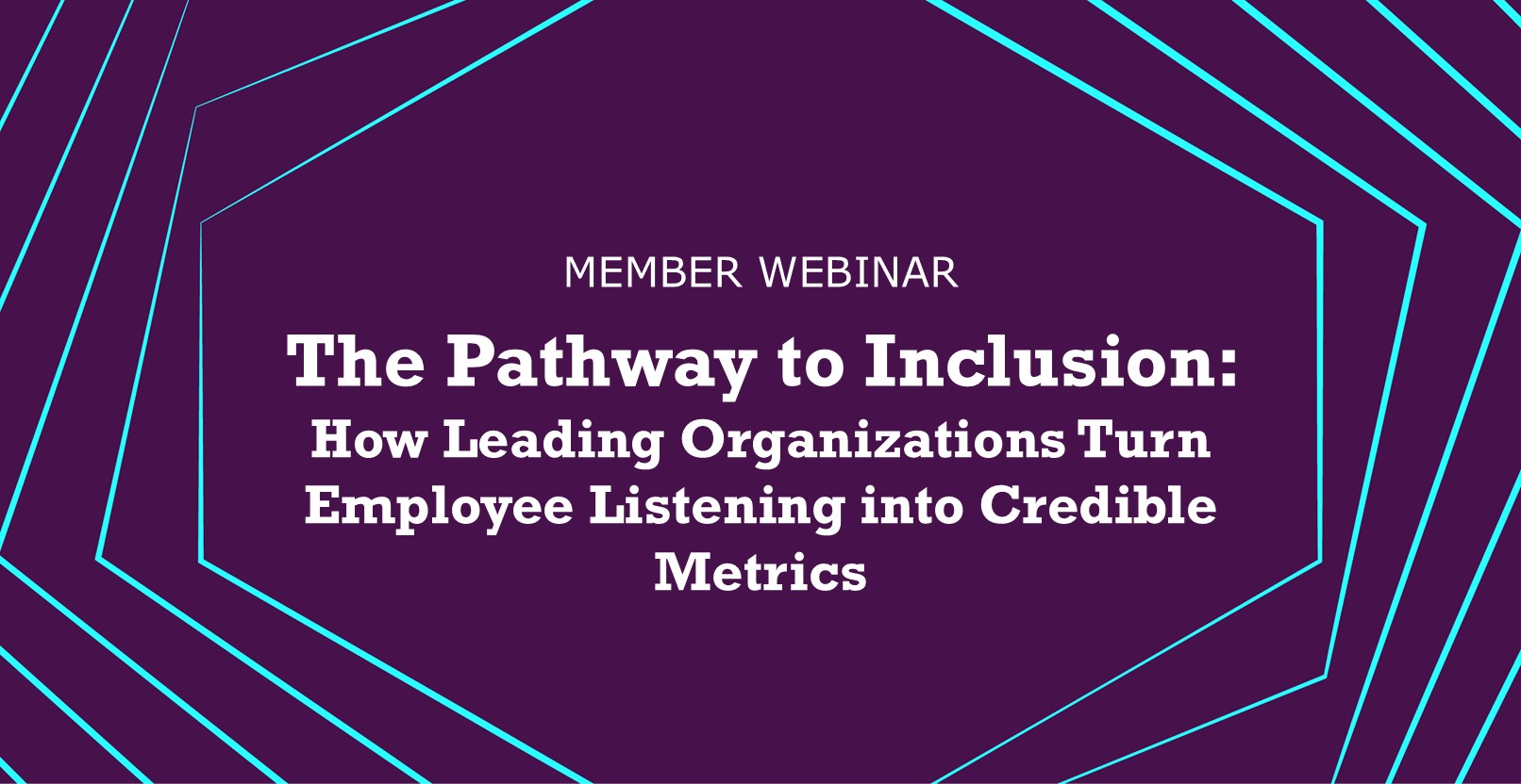 Member Webinar: The Pathway to Inclusion: How Leading Organizations ...