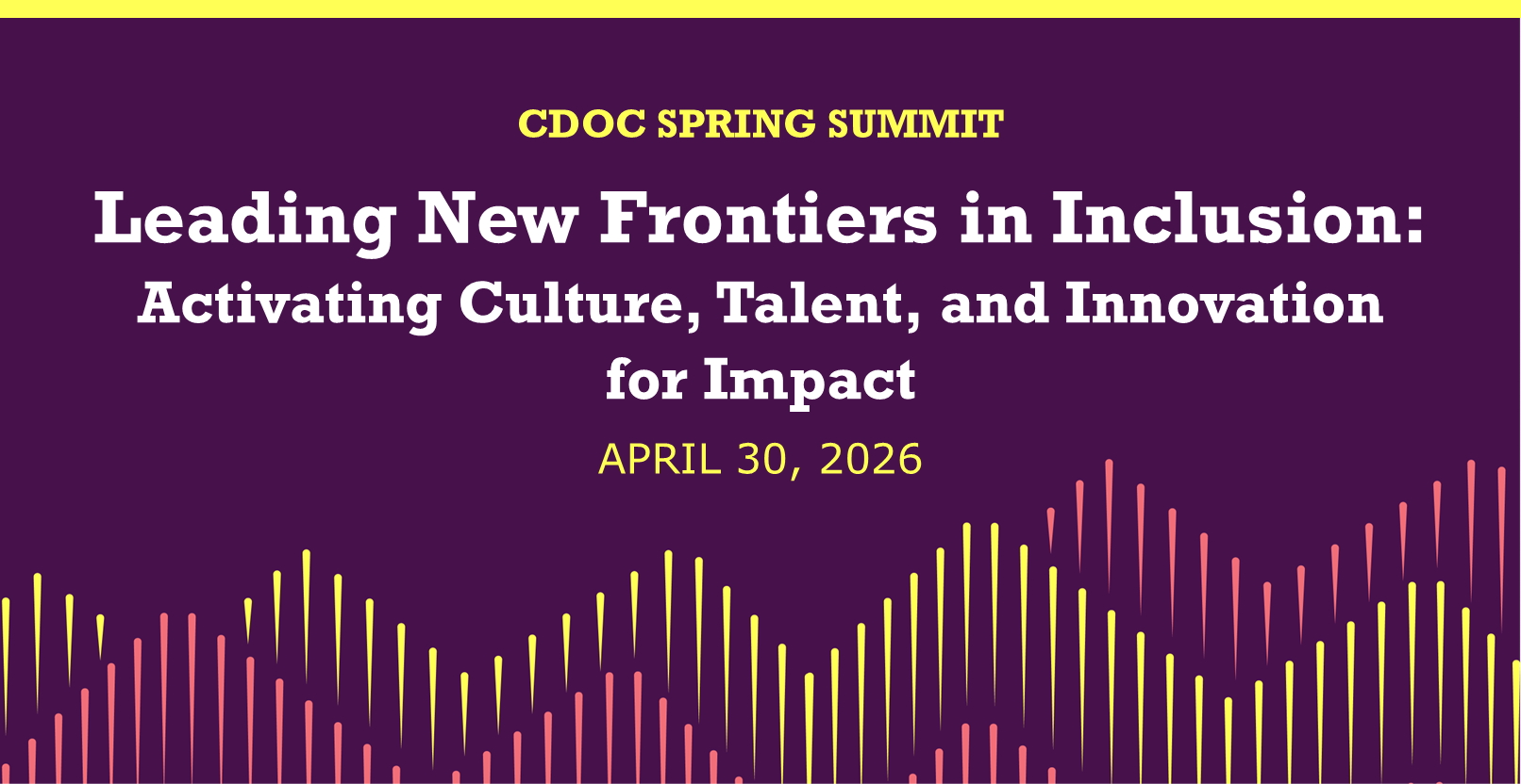 CDOC Spring Summit: Leading New Frontiers in Inclusion: Activating ...